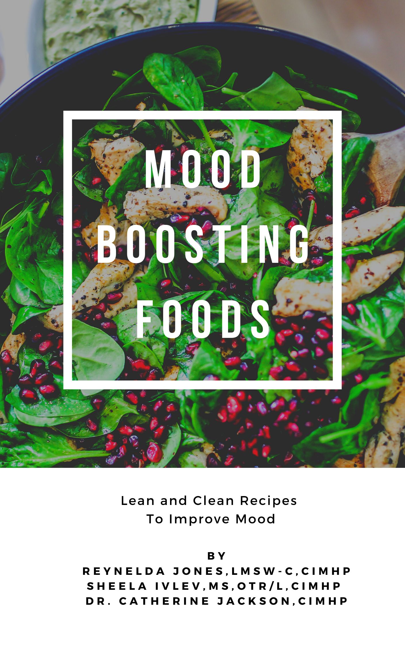 Mood-Boosting Foods eCookbook – Easy Whole-Food Recipes to Boost Energy ...
