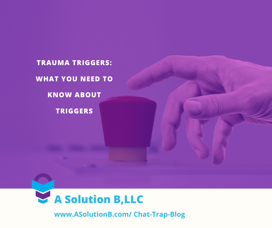 What You Need To Know About Triggers-Yuliya's Insight -A Solution B, LLC