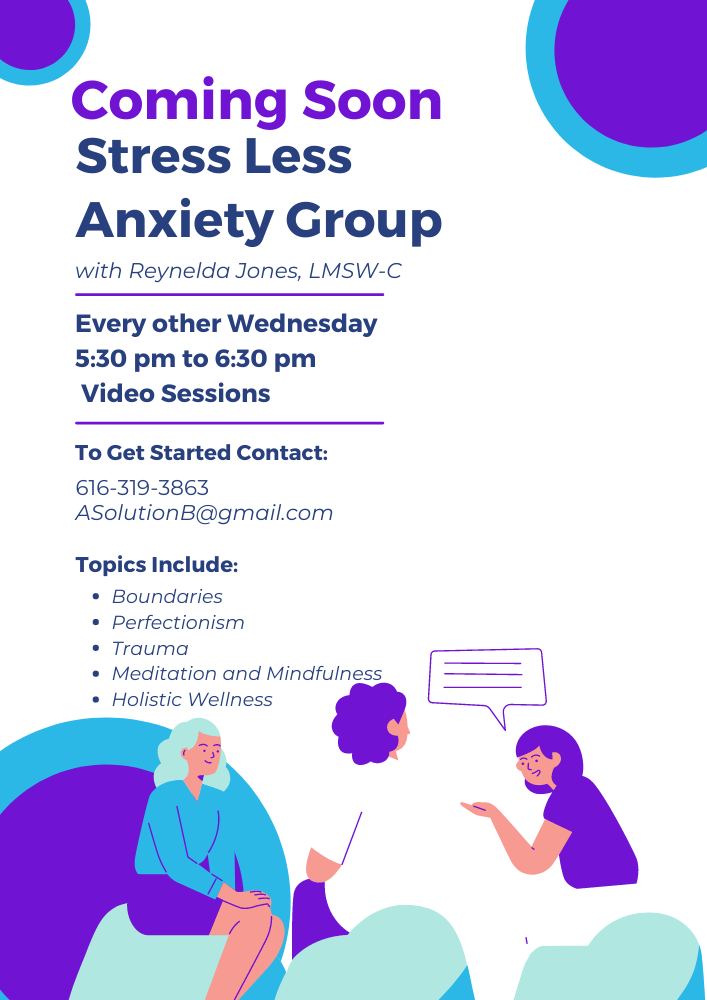 Stress Less Anxiety Group Therapy Group -A Solution B, LLC