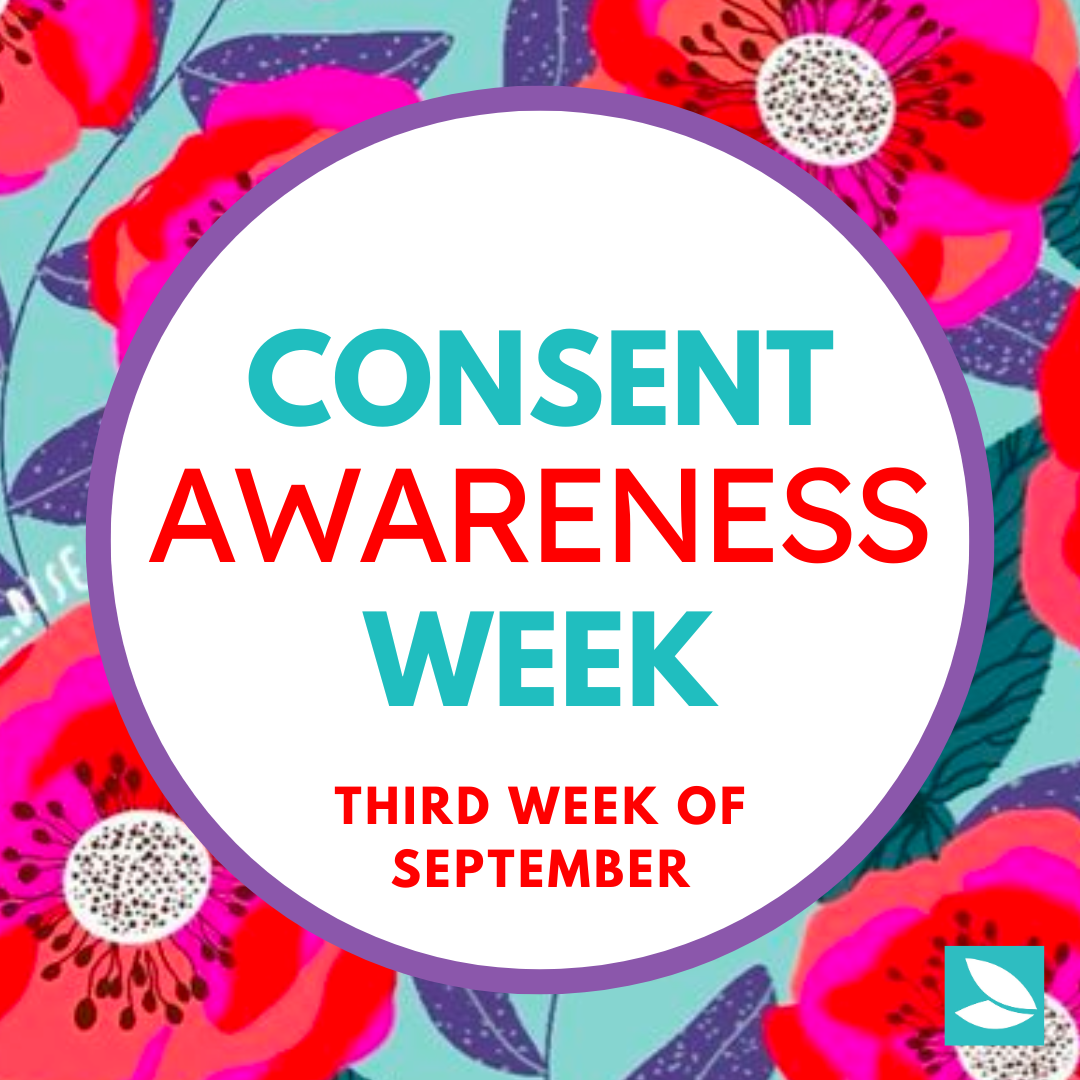 Consent Awareness Week — Farrah Khan