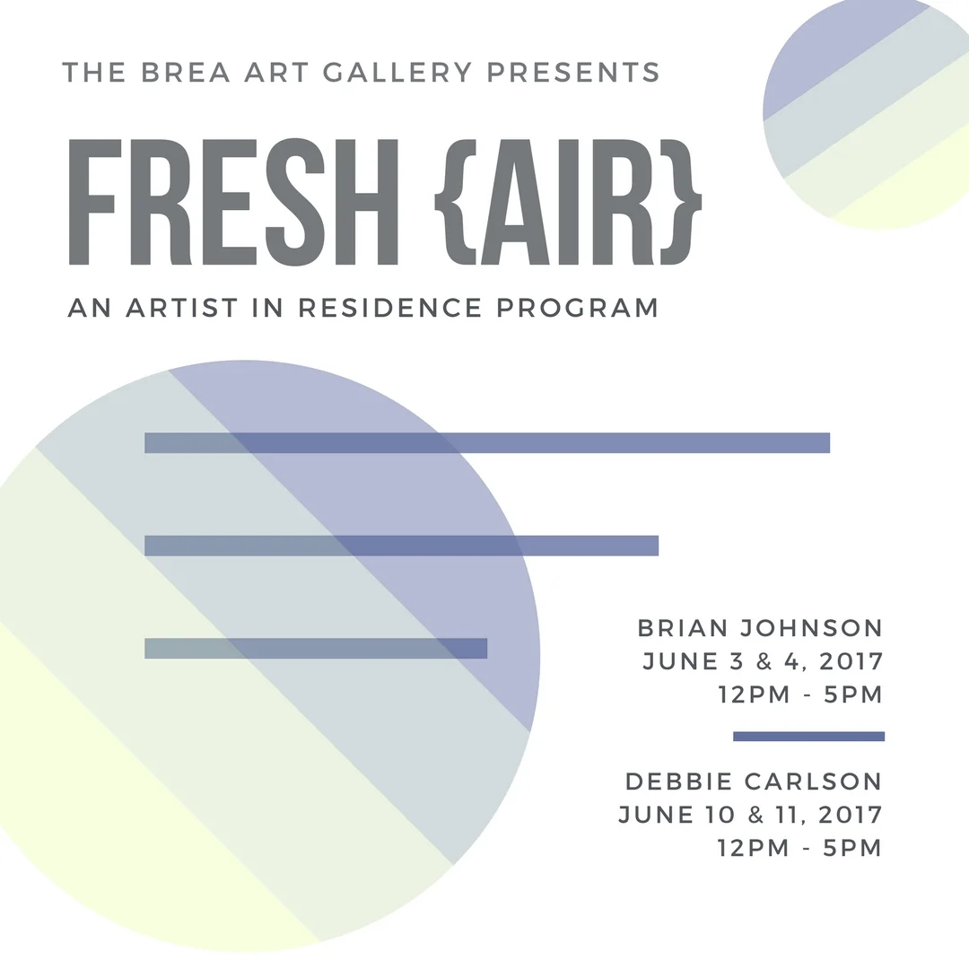 Fresh {AIR}: An Artist in Residence Program — Brea Gallery