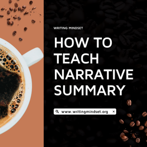 Teaching Narrative Summary with Pixar Shorts — WRITING MINDSET
