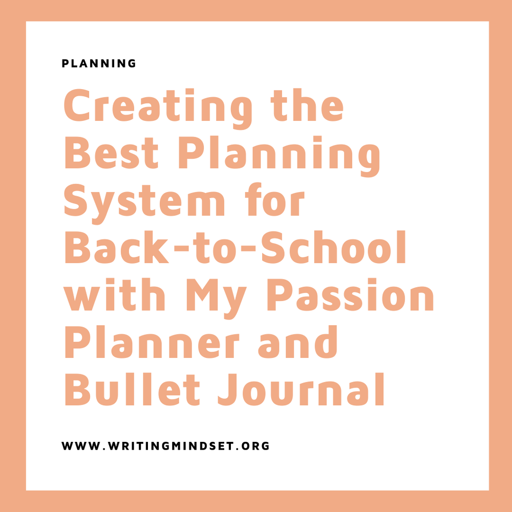 Creating the Best Planning System for Back-to-School with My Passion ...