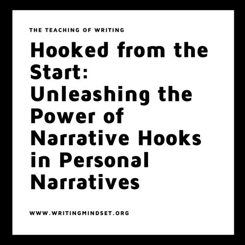 Hooked from the Start: Unleashing the Power of Narrative Hooks in ...