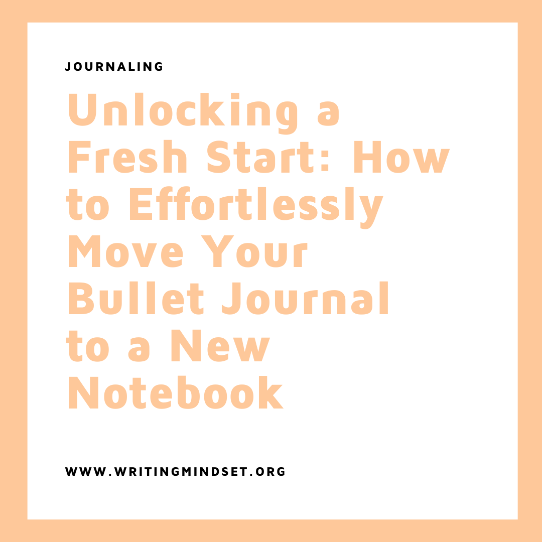 Unlocking a Fresh Start: How to Effortlessly Move Your Bullet Journal ...