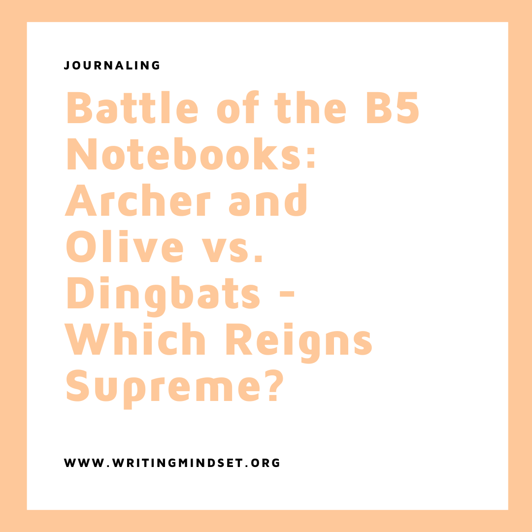 Battle of the B5 Notebooks: Archer and Olive vs. Dingbats - Which ...