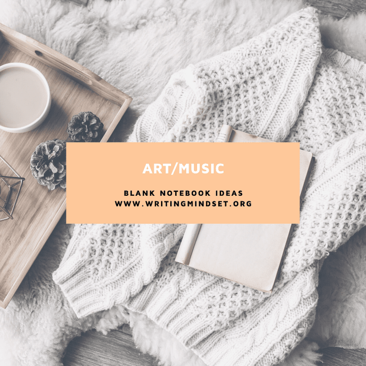 100+ Ideas for Any Blank Notebook — WRITING MINDSET