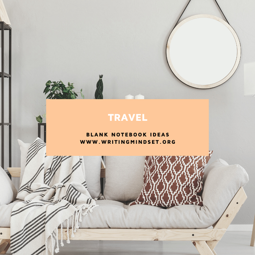 100+ Ideas for Any Blank Notebook — WRITING MINDSET