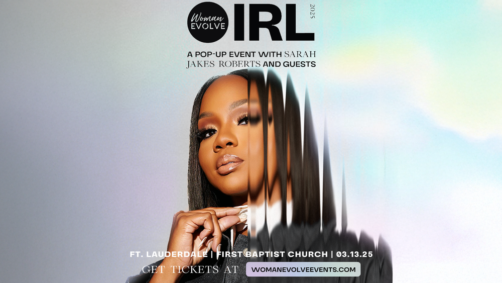 Woman Evolve Presents: In Real Life Tour with Sarah Jakes Roberts ...