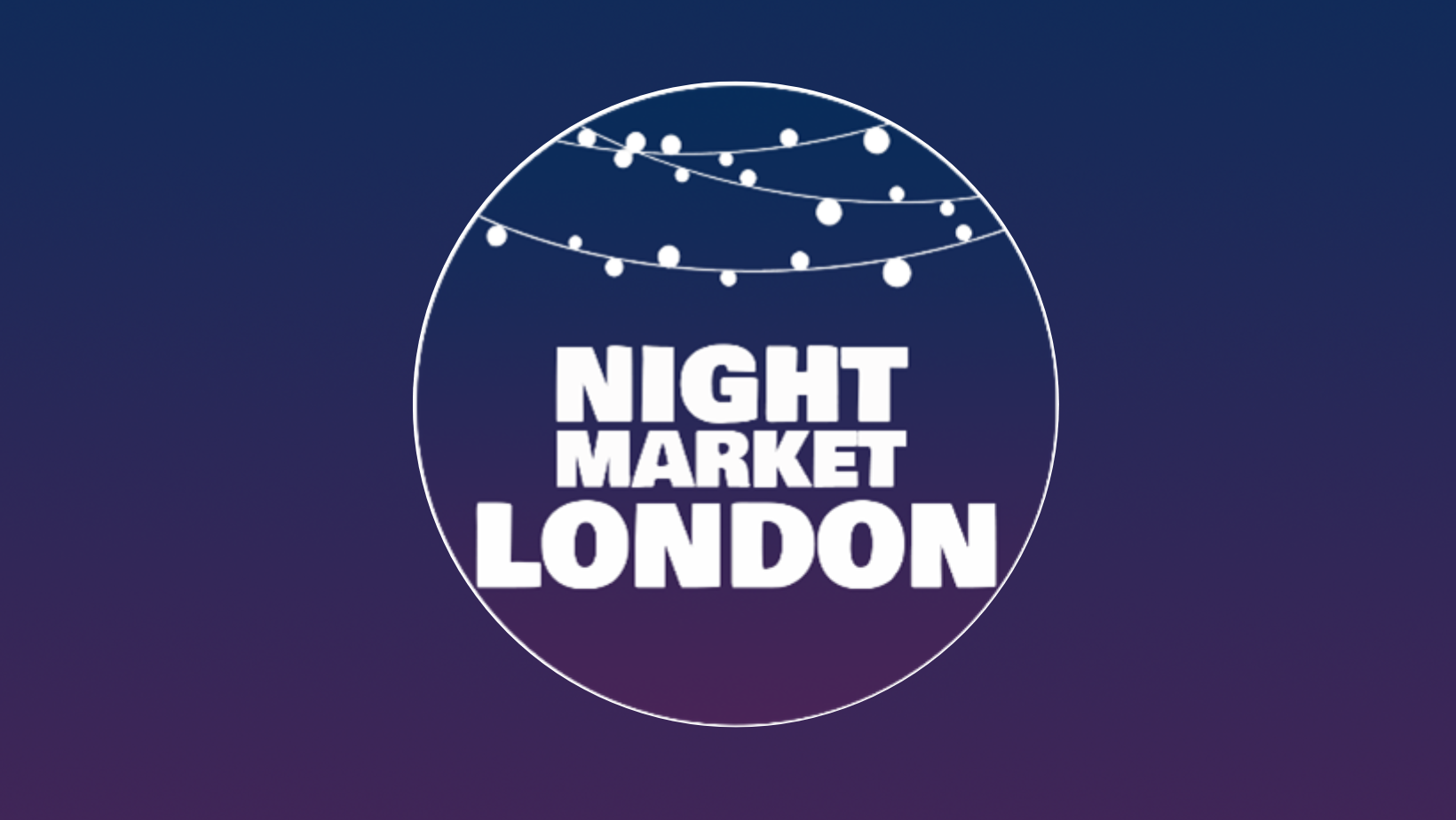 Night Market London — London Heritage Council