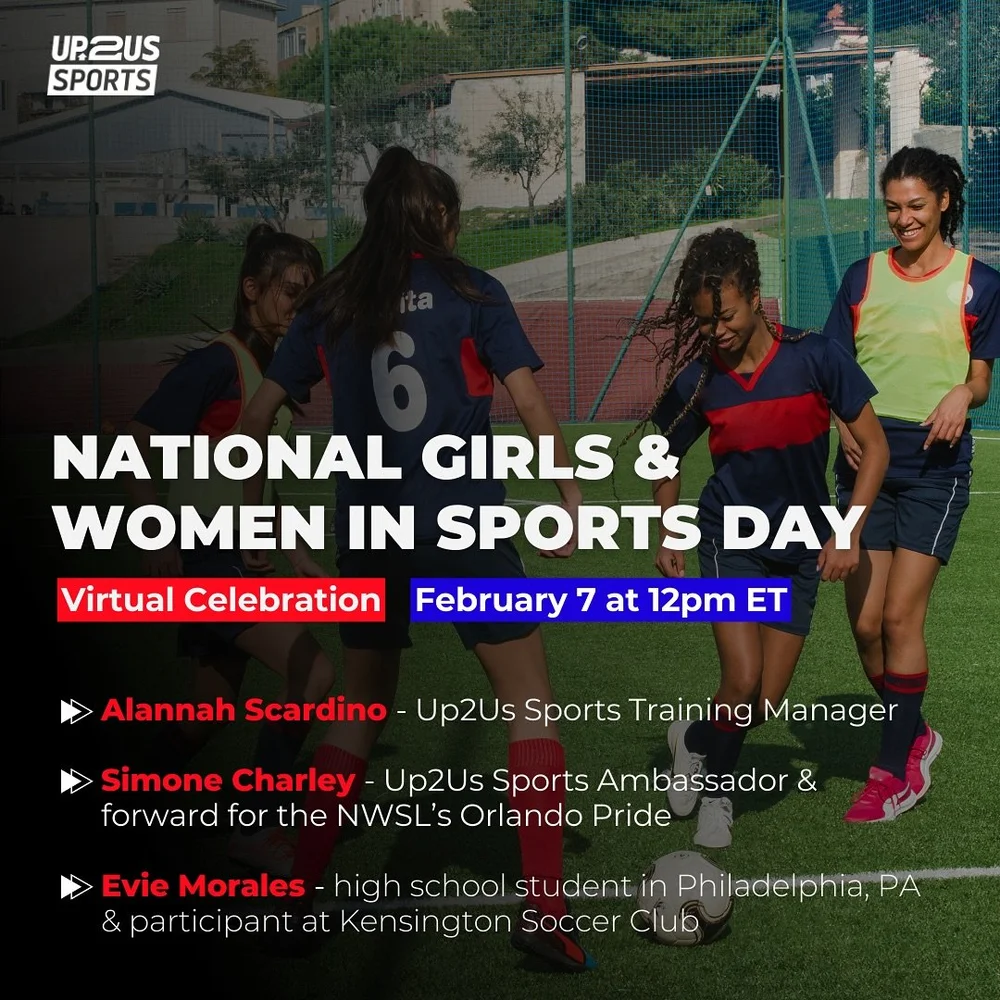 Virtual Celebration For National Girls & Women in Sports Day — Up2Us Sports | Playing Sports For ...