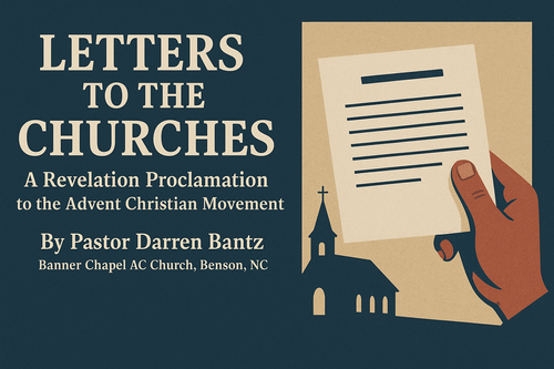 Letters to the Churches: A Revelation Proclamation to the Advent ...