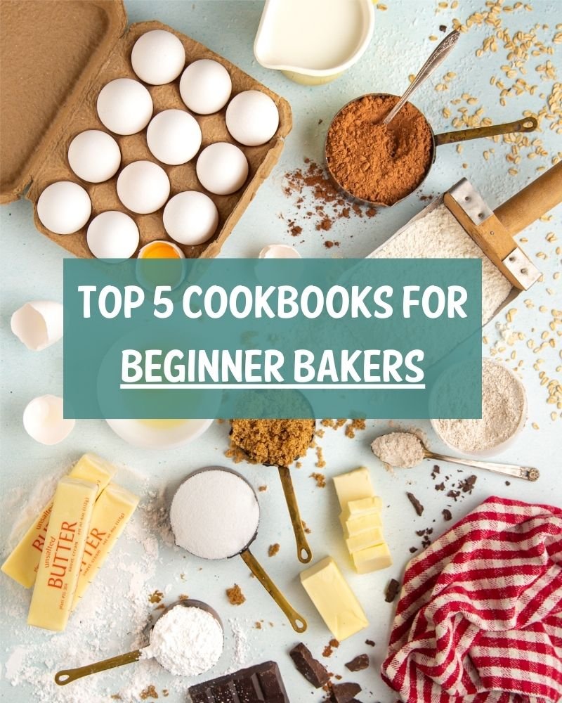 Baker Bettie's 5 Favorite Cookbooks for Beginner Bakers
