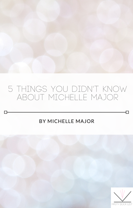 5 Things You Didn't Know About Michelle Major