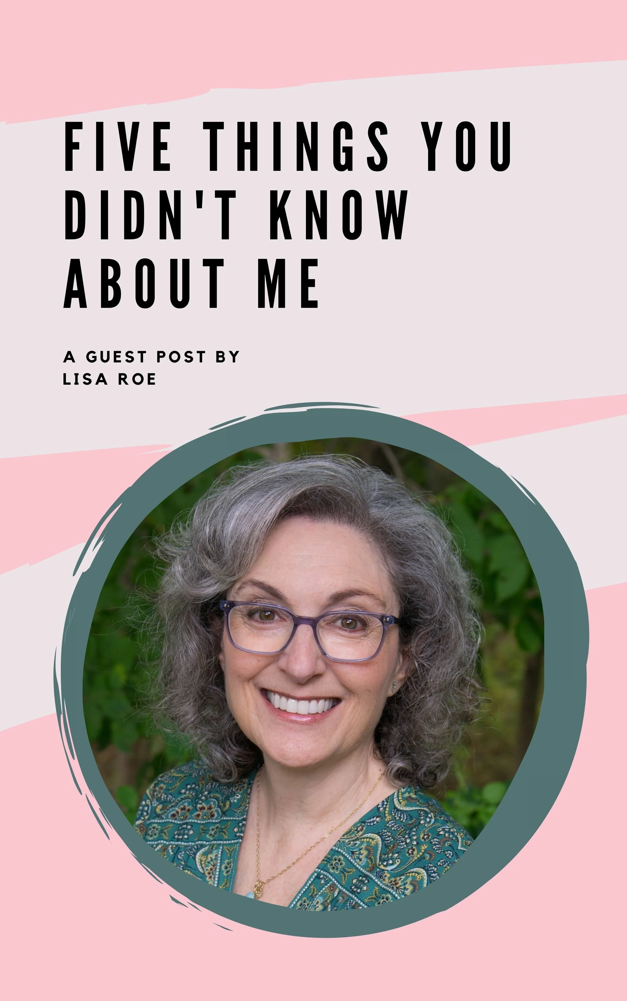 Five Things You Didn't Know About Me