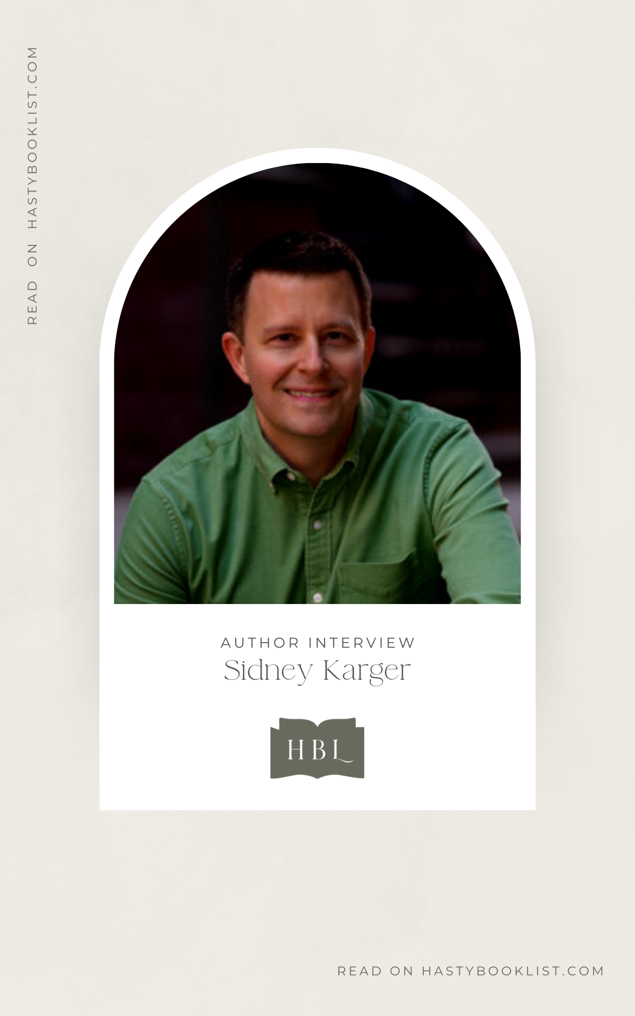 Author Interview with Sidney Karger - Book Review - Hasty Book List