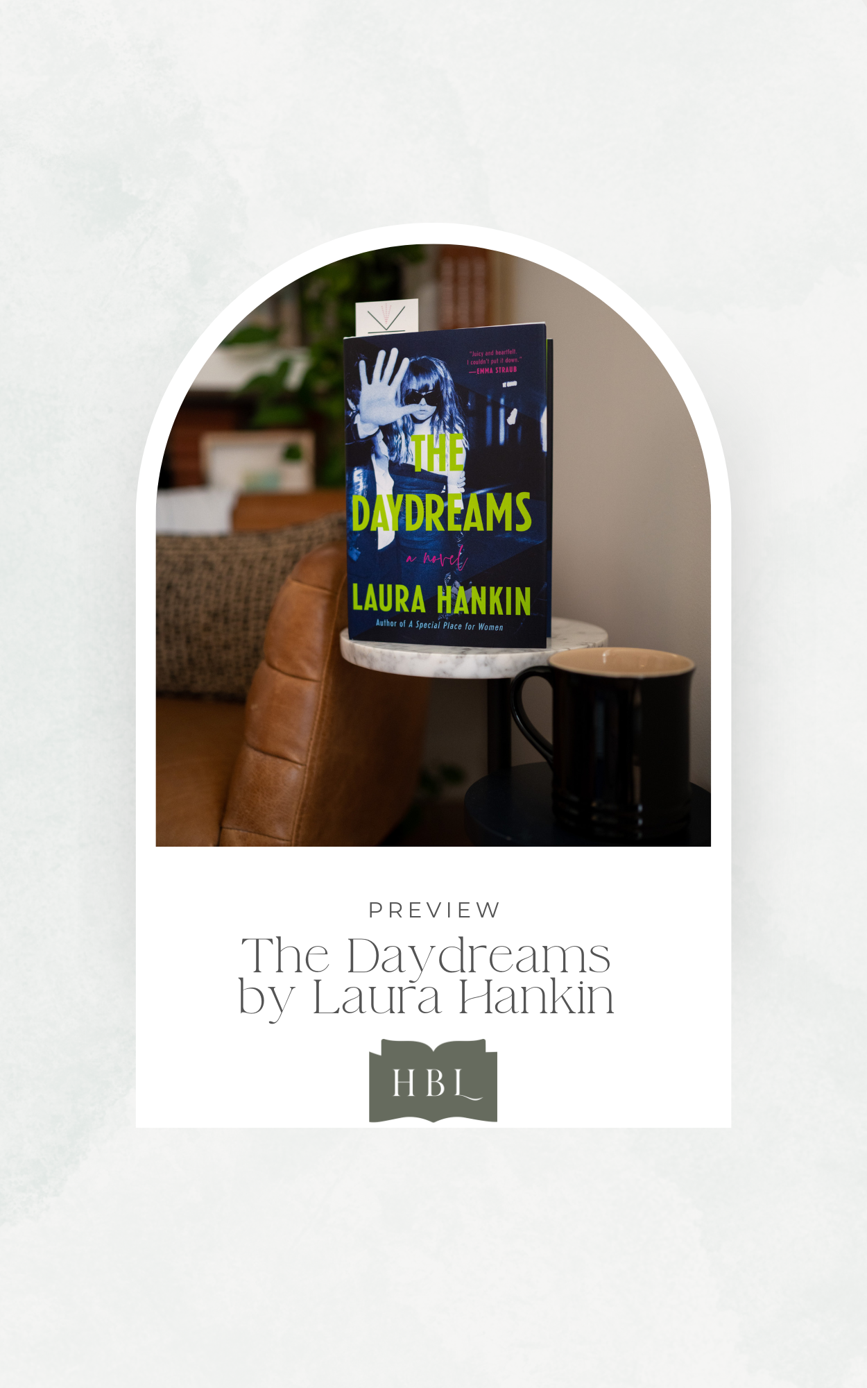 Preview of The Daydreams by Laura Hankin