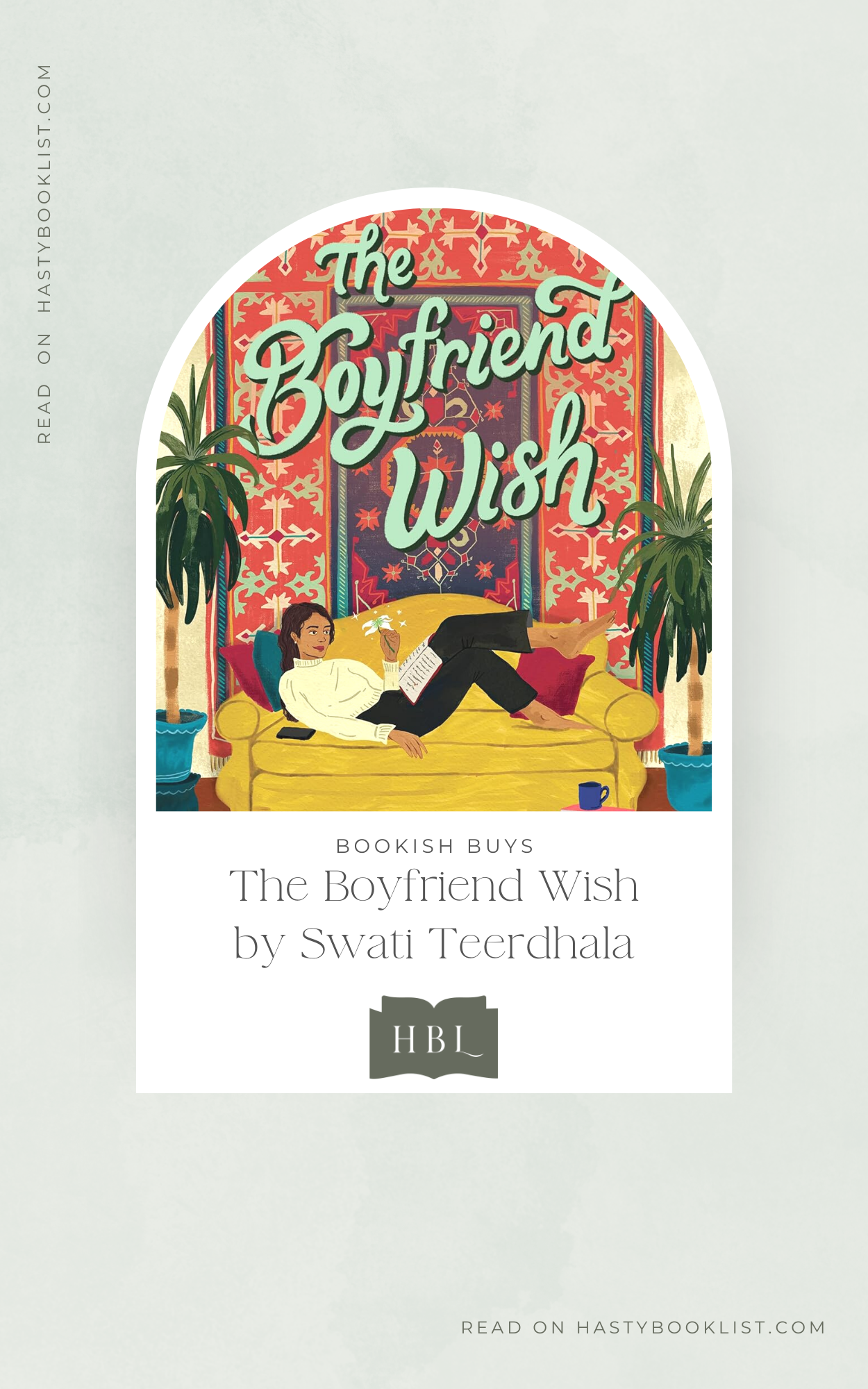 The Boyfriend Wish by Swati Teerdhala