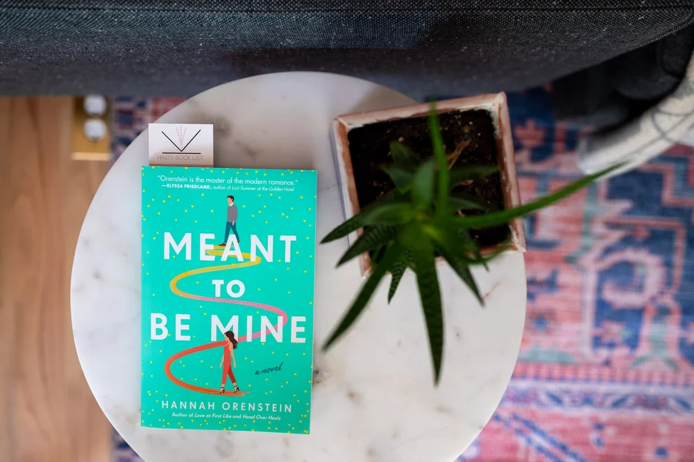 Book Feature - Meant to Be Mine by Hannah Orenstein