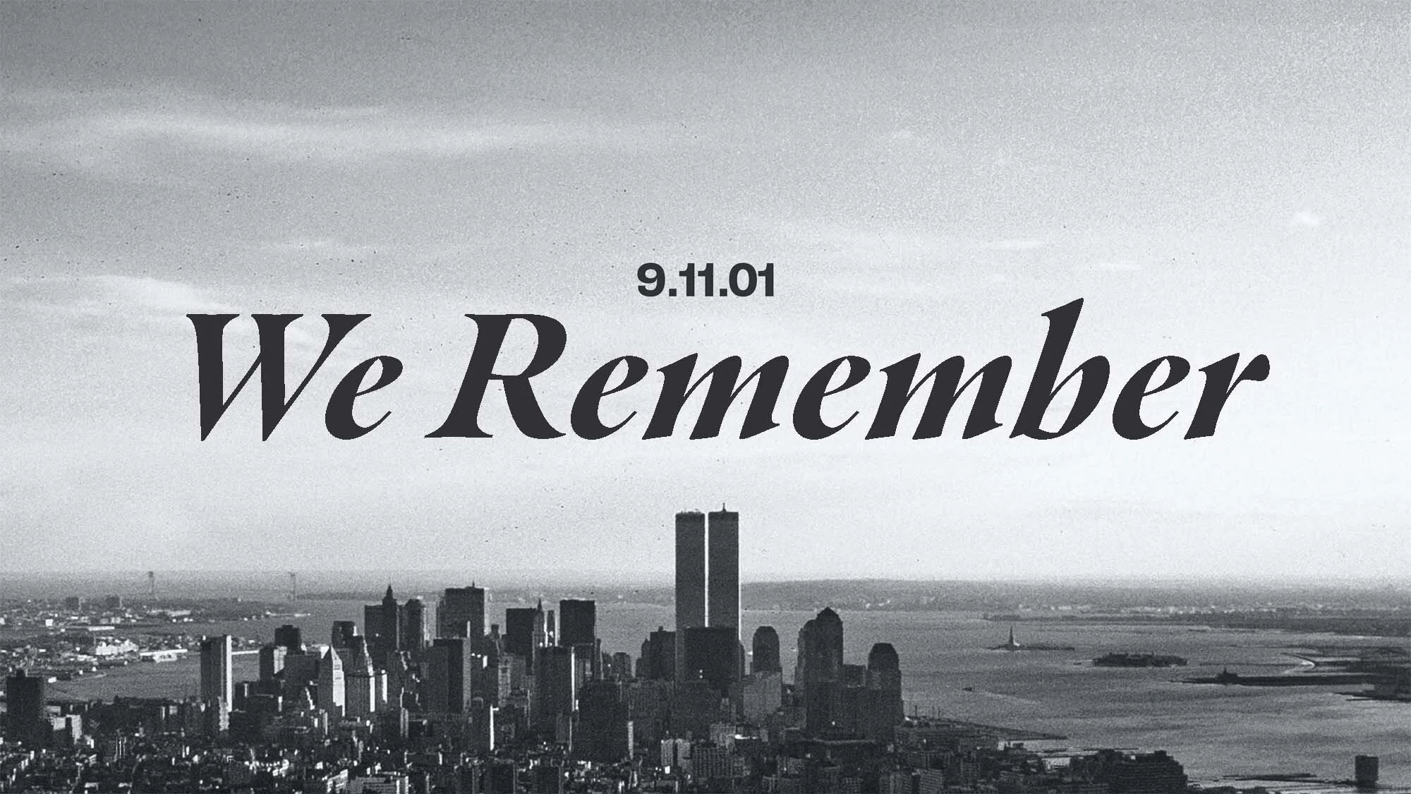 September 11 We Remember