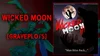 Ep96 Wicked Moon [GravePlots] — Beyond The Void Horror Podcast