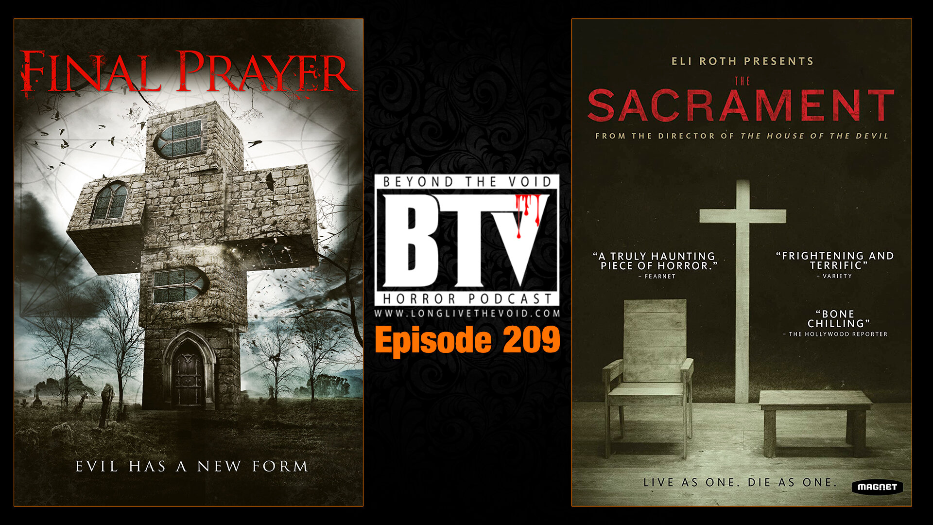 Ep209 FINAL PRAYER (2013) & The Sacrament (2013) Reviews + Trivia! — Beyond The Void Horror Podcast
