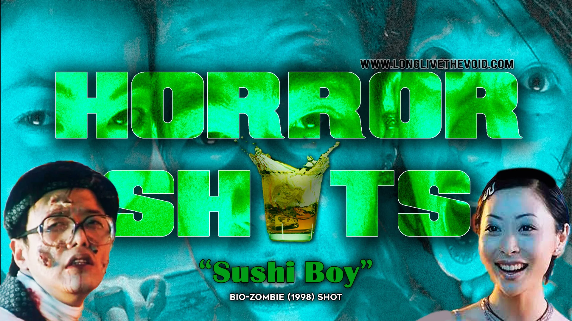 Sushi Boy - Bio-Zombie (1998) Shot! — Beyond The Void Horror Podcast