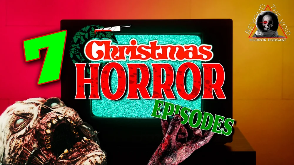 7 Christmas HORROR Episodes You NEED To Watch! — Beyond The Void Horror ...