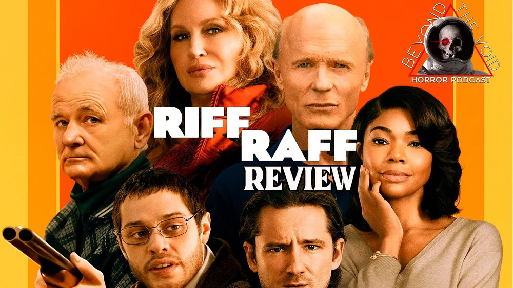 Watch BEFORE Seeing Bill Murray's Latest Movie! - RIFF RAFF Review ...