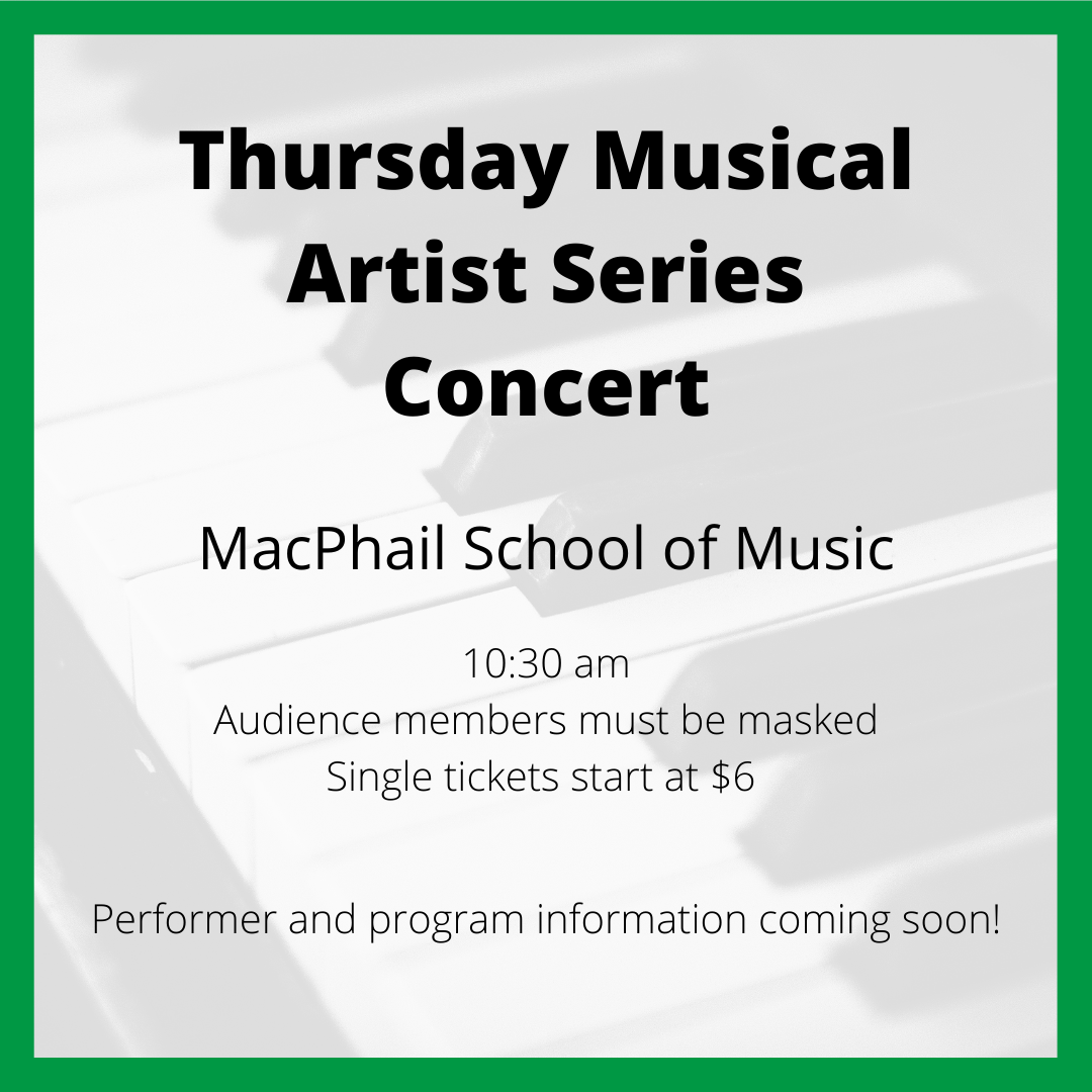 Thursday Musical Artist Series — Thursday Musical