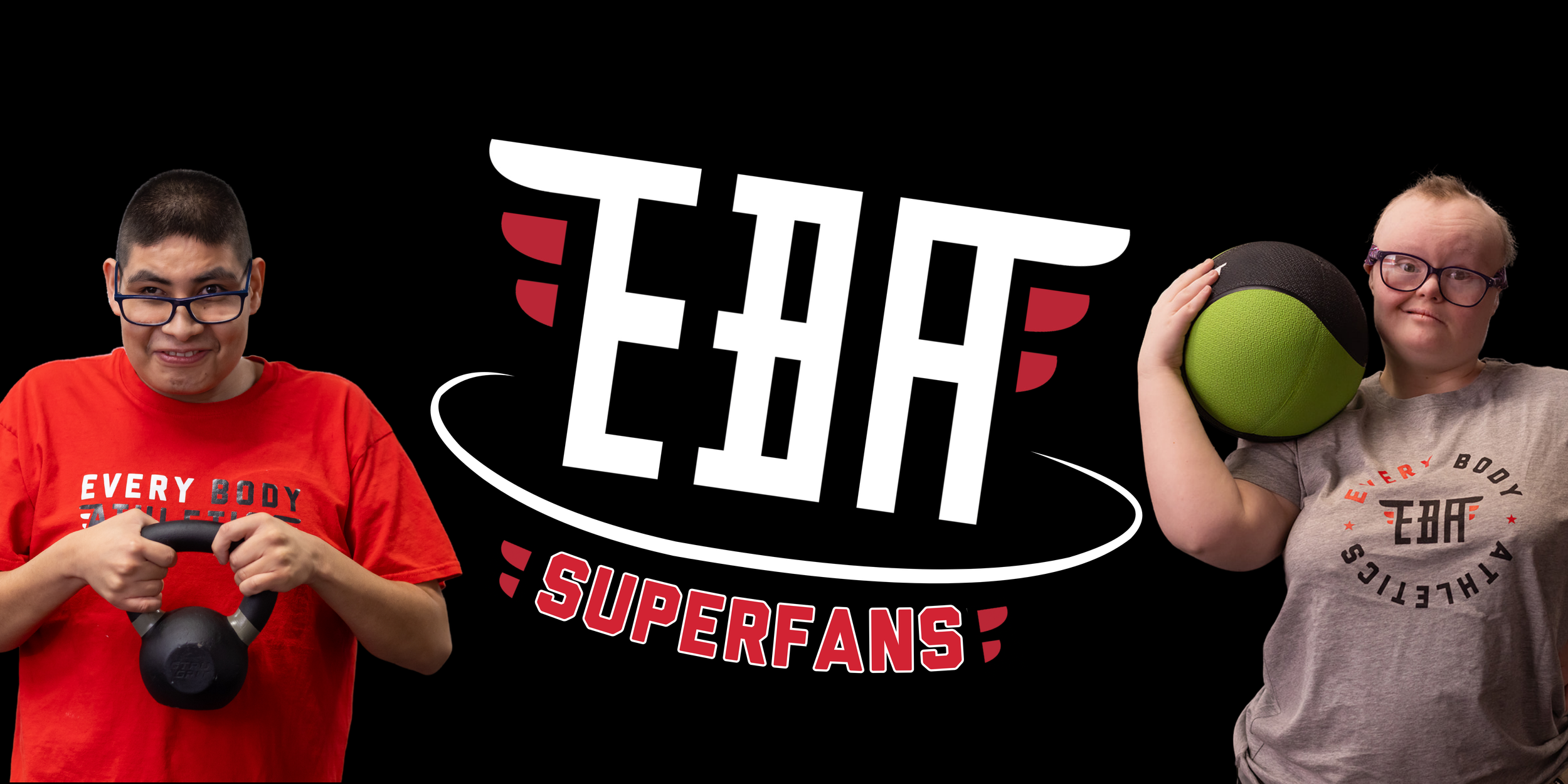 Become an EBA Superfan — Every Body Athletics