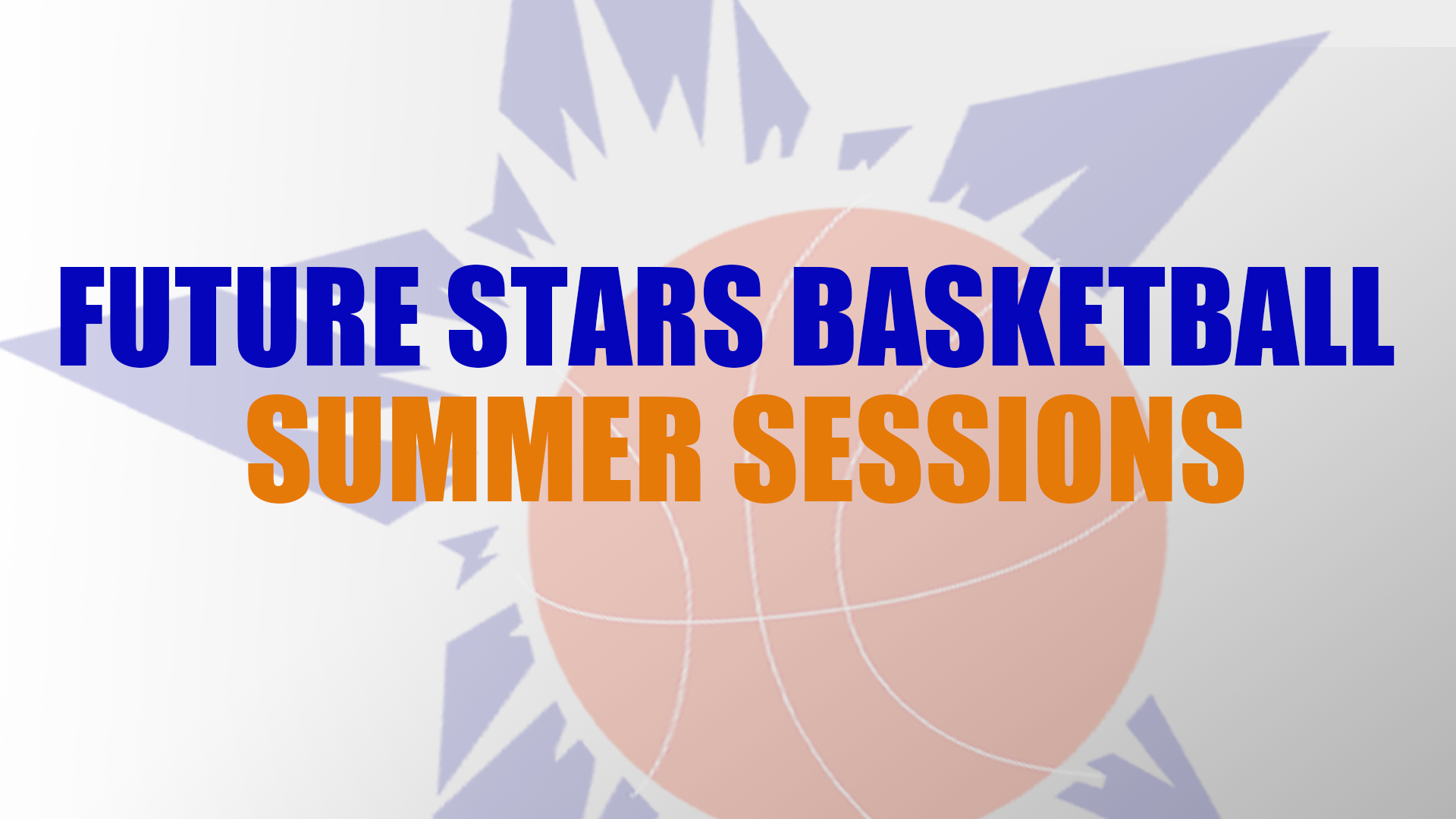 Sign Up Today — Future Stars Basketball Academy