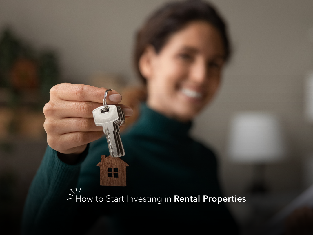 How to Start Investing in Rental Properties for Long-Term Gains