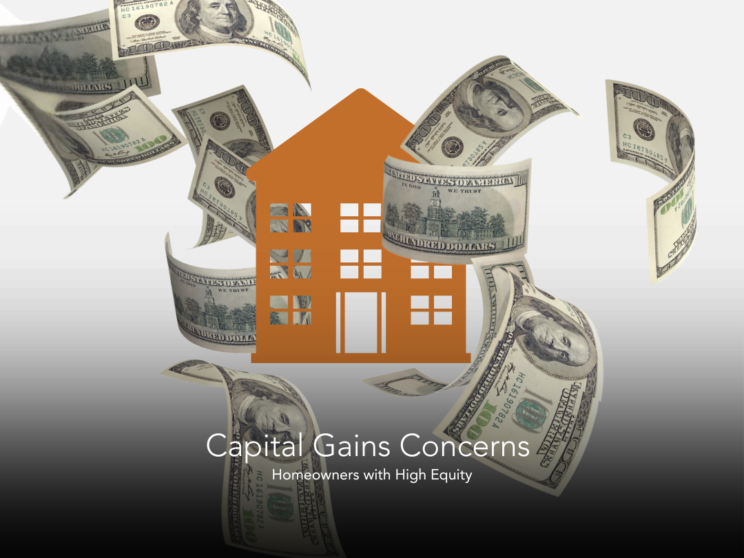 Capital Gains & Home Equity: 2025 Tax Risks Ahead