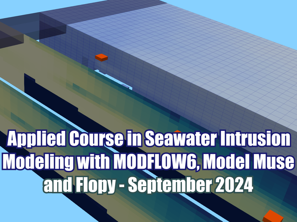 Applied Course in Seawater Intrusion Modeling with MODFLOW6, Model Muse ...