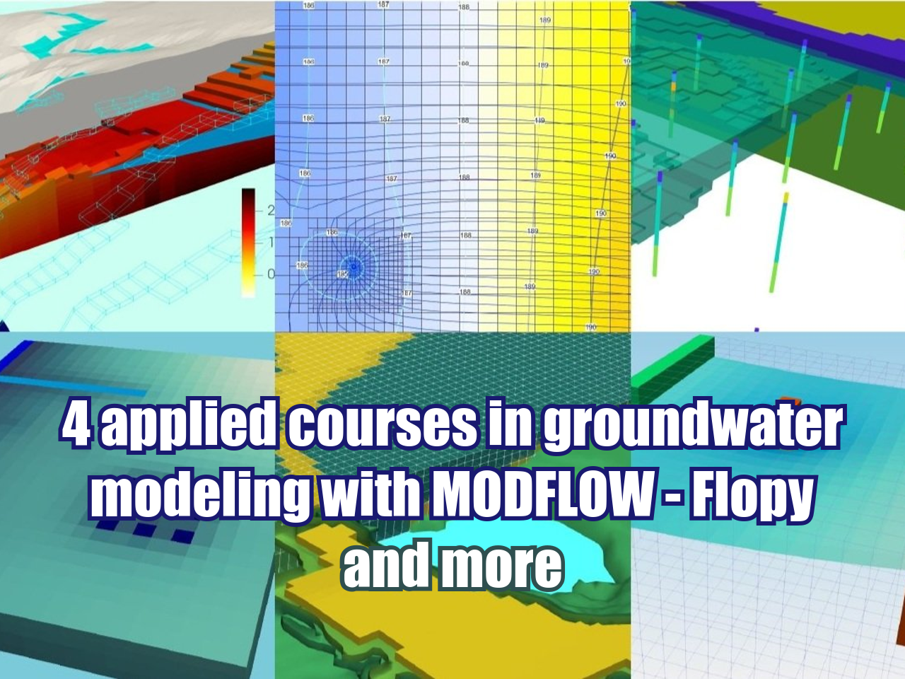 4 applied courses in groundwater modeling with MODFLOW - Flopy and more — Hatari Labs