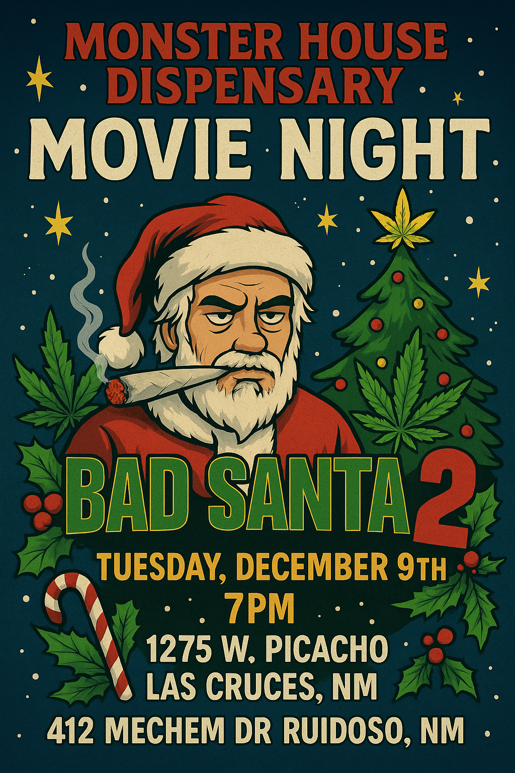 Bad Santa 2 – Movie Night at Monster House Dispensary & Lounge ...