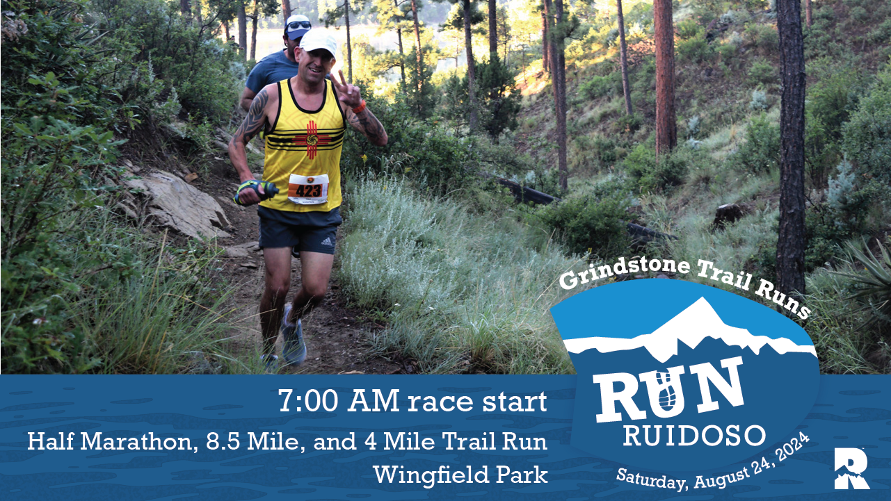 Ruidoso Grindstone Trails Runs (4M; 8.5M and 13.8M) — DiscoverRUIDOSO ...