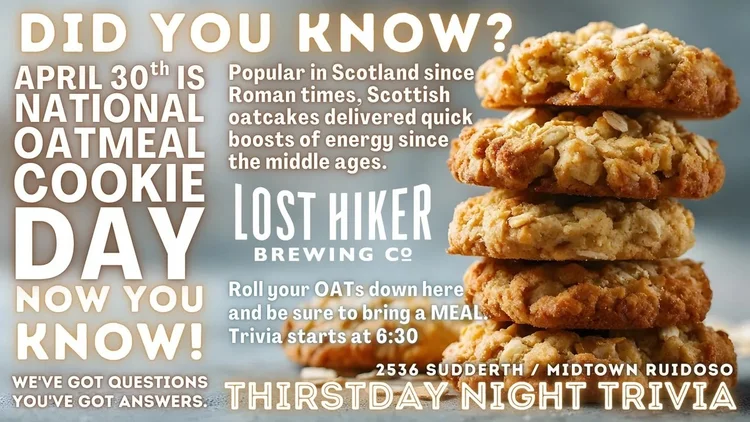Lost Hiker Brewing Thirstday Night Trivia " National Oatmeal Cookie Day ...