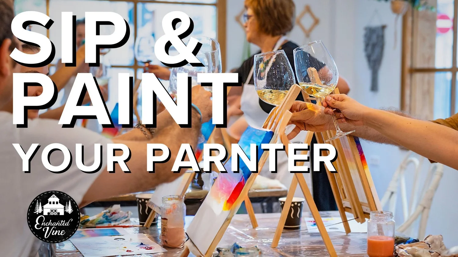 Sip & Paint Your Partner at Enchanted Vine — DiscoverRUIDOSO.com ...
