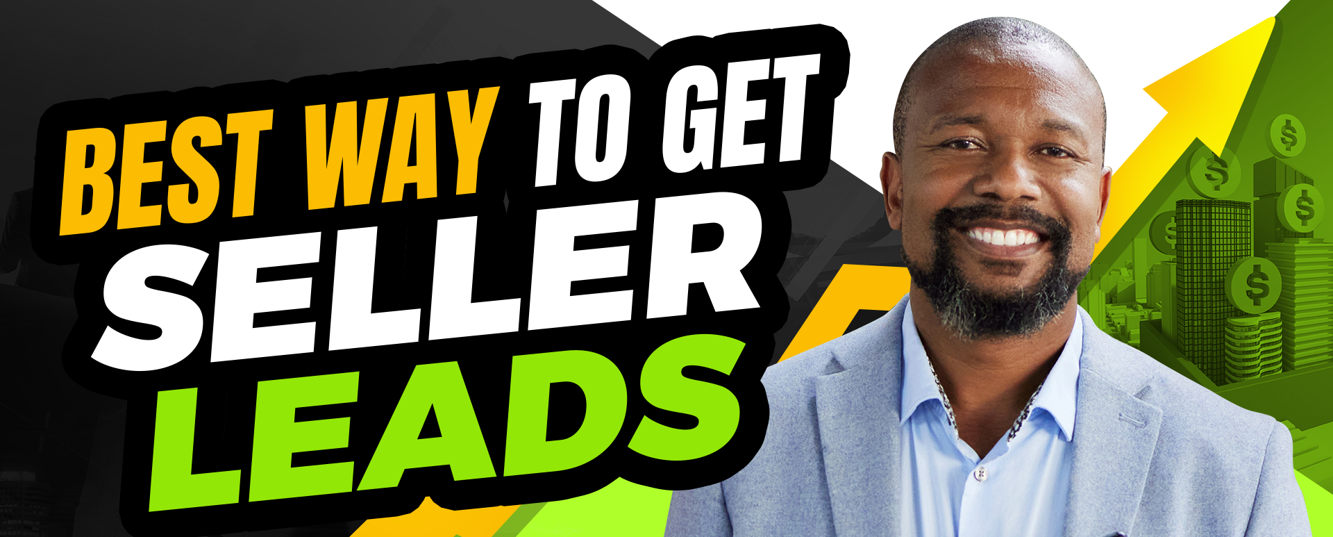 Looking for THE Best Way To Get Seller Leads? Here are Top 11 Tips for ...