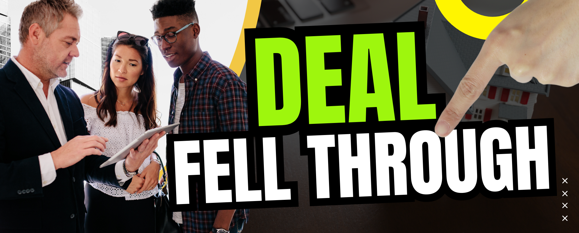 The Deal Fell Through - Now What? Expert Advice