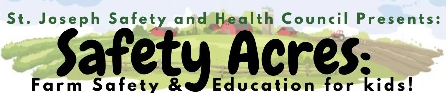 Safety Acres — St. Joseph Safety & Health Council