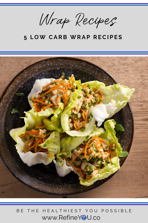 4 Wrap Recipes — Refine YOU