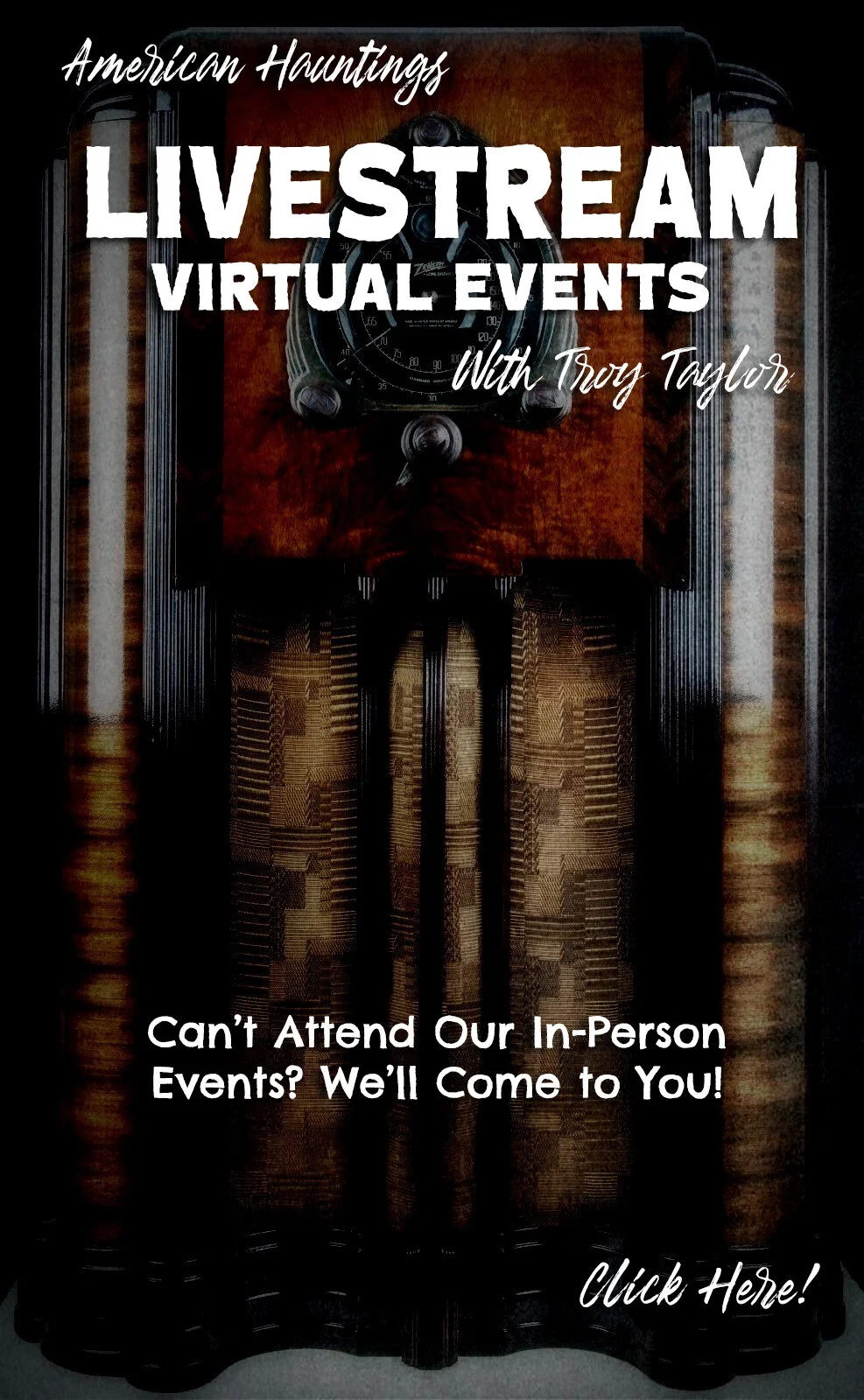 LIVESTREAM EVENTS WITH TROY TAYLOR — American Hauntings