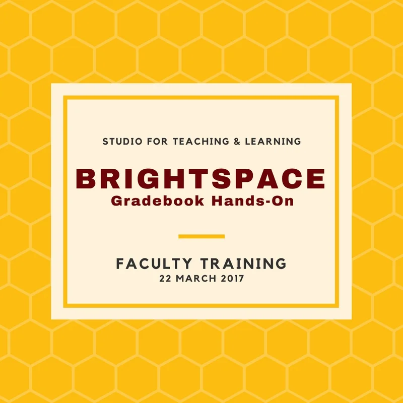 Brightspace: Gradebook Hands-on — Studio for Teaching & Learning