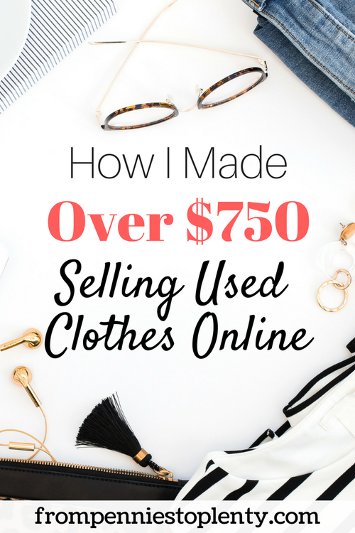 How I Made Over $750 Selling Used Clothes Online — From Pennies to Plenty
