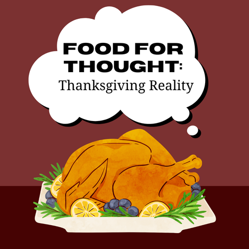 Food For Thought: Thanksgiving Reality — The | Corsair