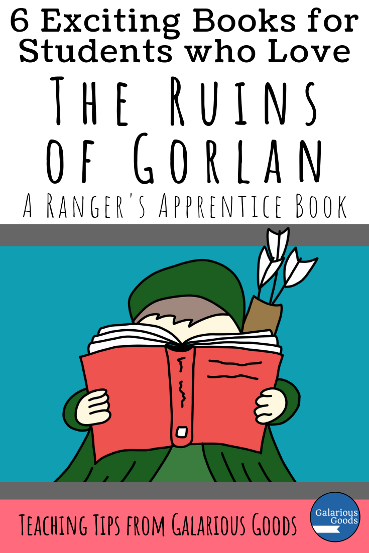 6 Exciting Books for Students Who Love The Ruins of Gorlan — Galarious ...