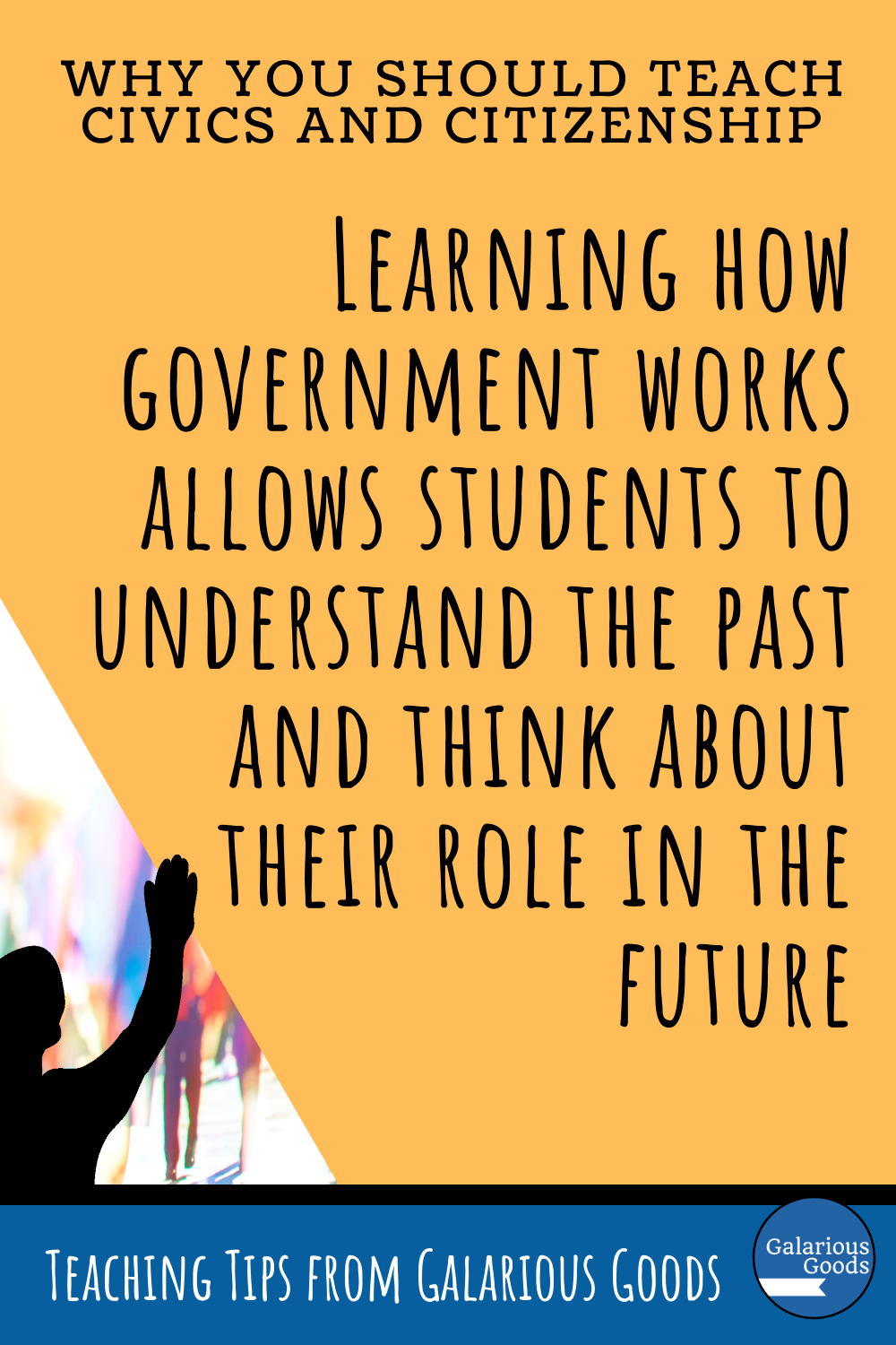 Why You Should Teach Civics and Citizenship — Galarious Goods